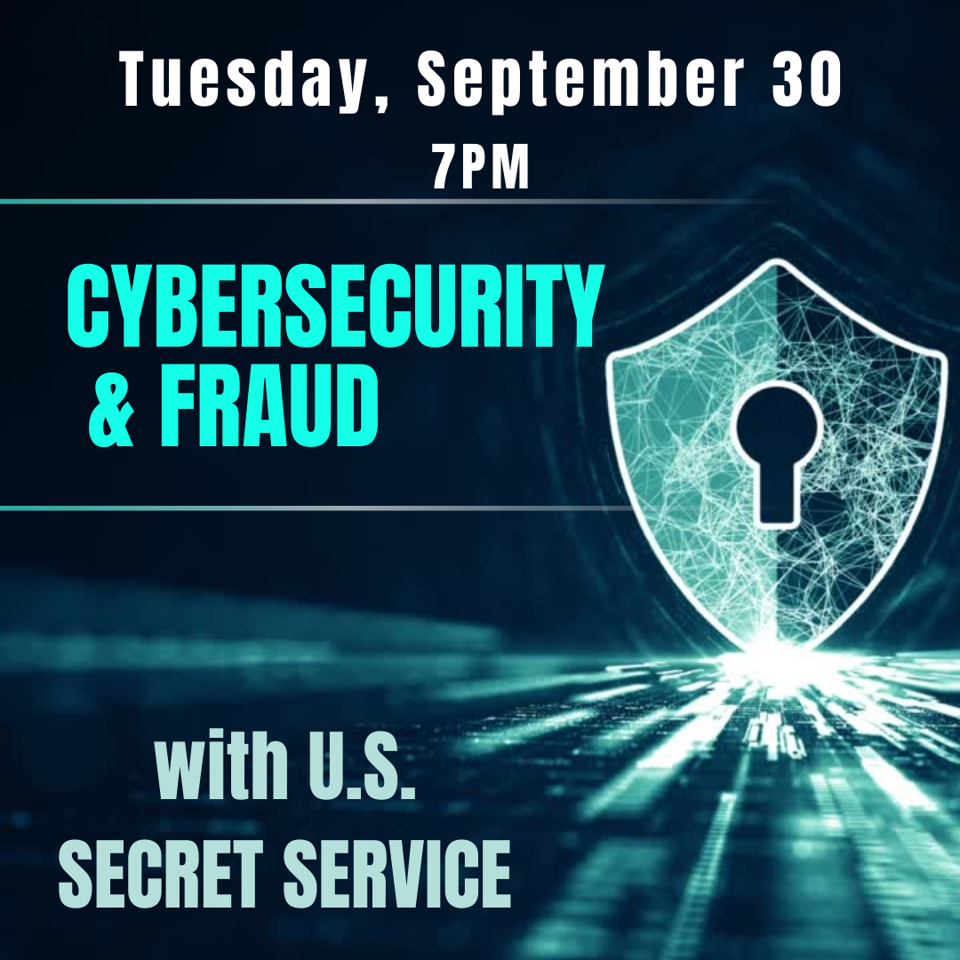 Cybersecurity & Fraud with U.S. Secret Service — Franklin Public Library