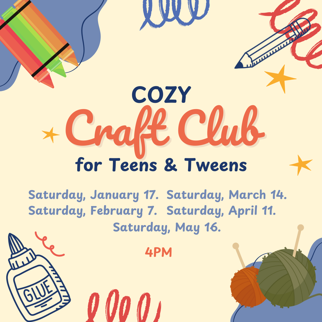 Cozy Craft Club for Teens & Tweens — Franklin Public Library