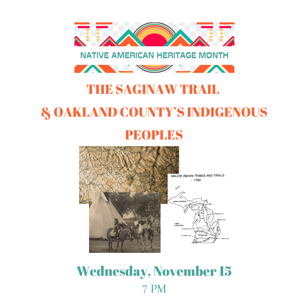NATIVE AMERICAN HERITAGE: THE SAGINAW TRAIL — Franklin Public Library
