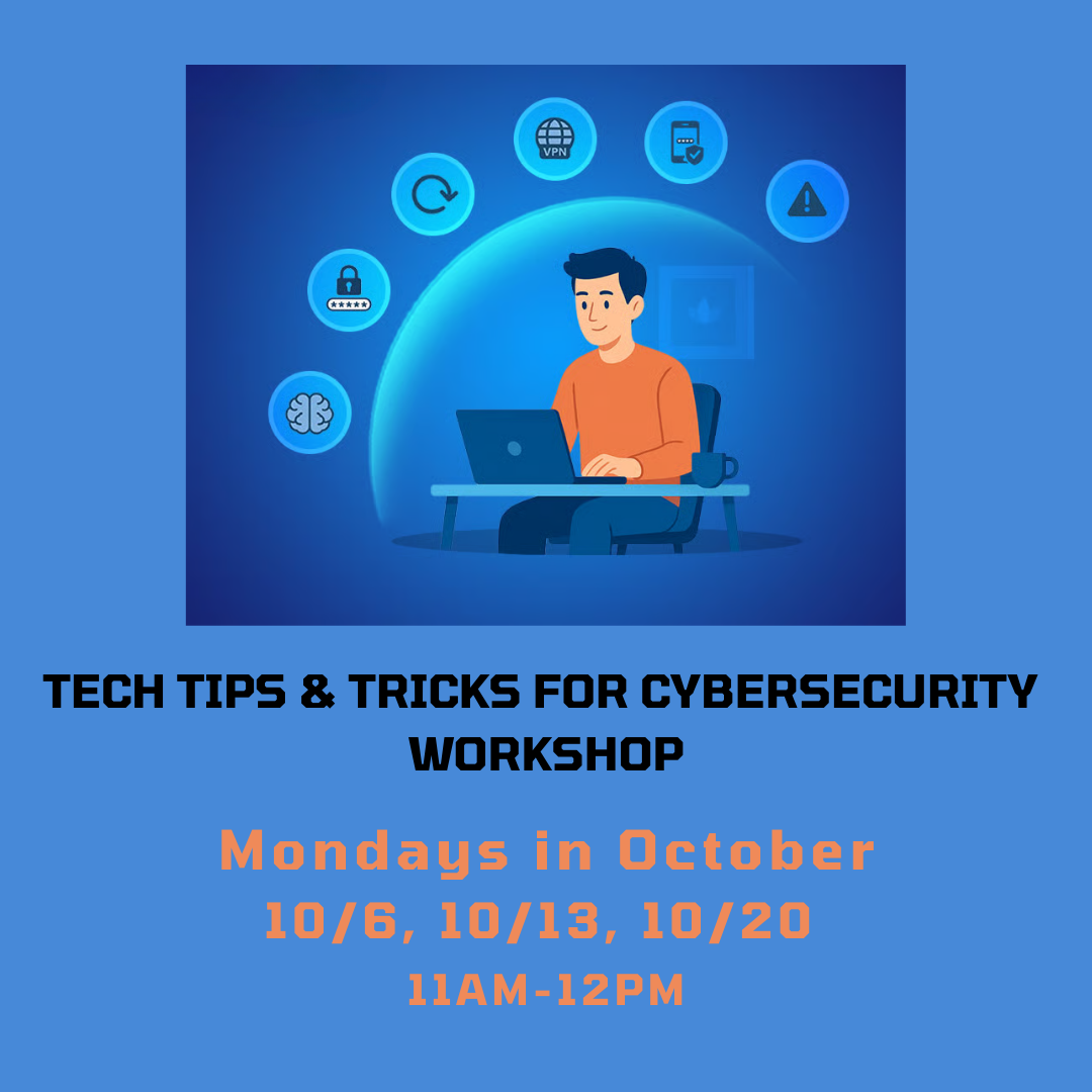 Tech Tips & Tricks for Cybersecurity Workshop — Franklin Public Library